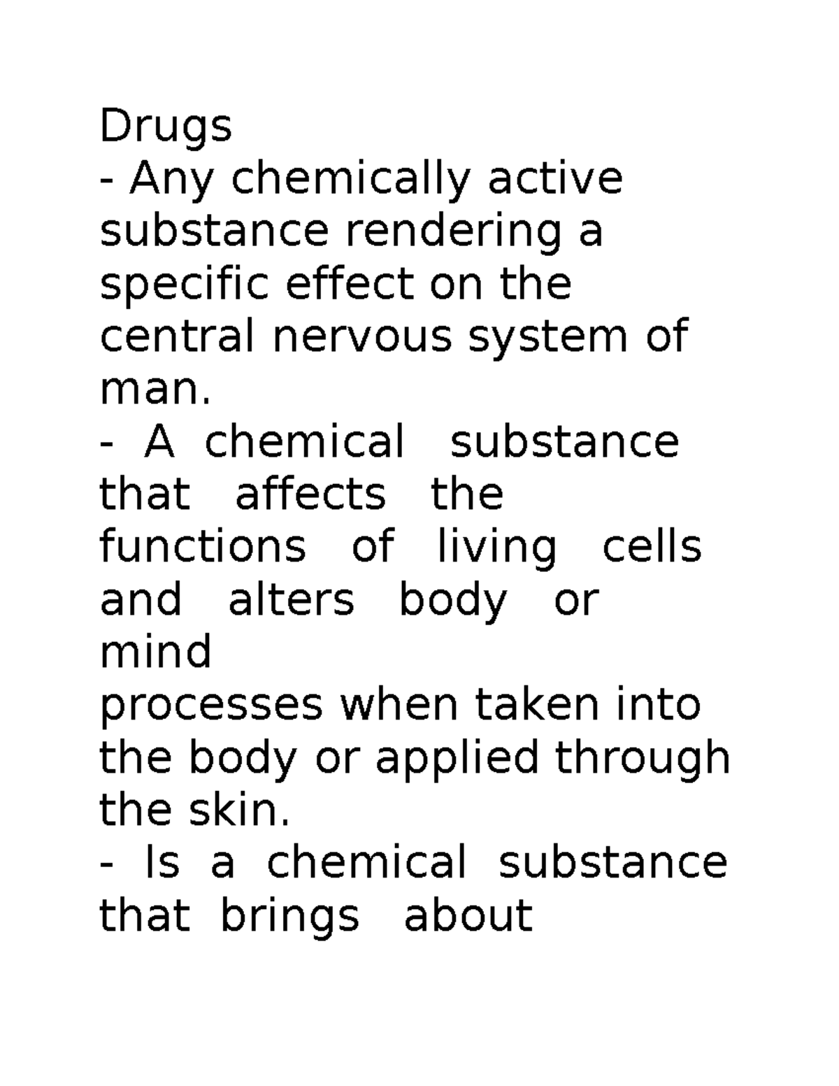 Drugs - Drug education - Drugs - Any chemically active substance ...