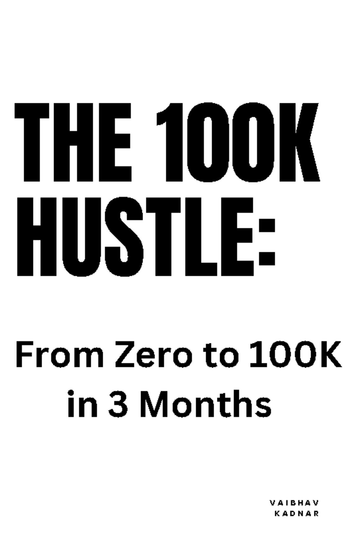 100K Hustle: Instagram Algorithm Strategies by Vaibhav Kadnar - Studocu