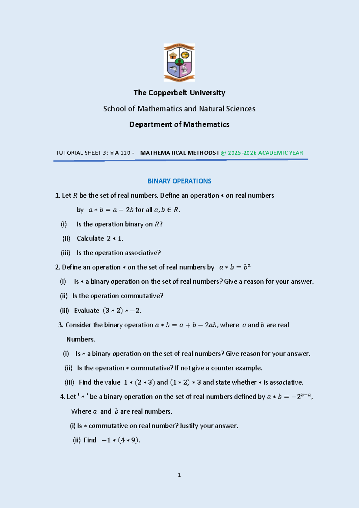 Tutorial Sheet 3: MA 110 Mathematical Methods I - Binary Operations ...