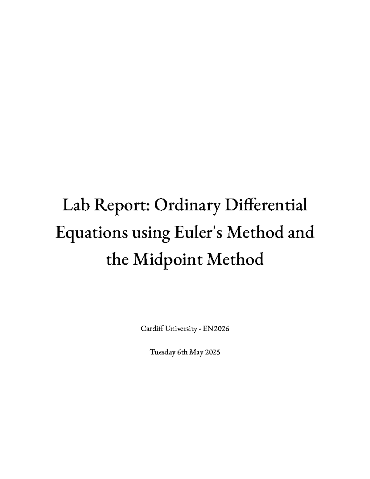 Engineering Analysis Coursework - Lab Report: Ordinary Differential Equations using Euler's ...