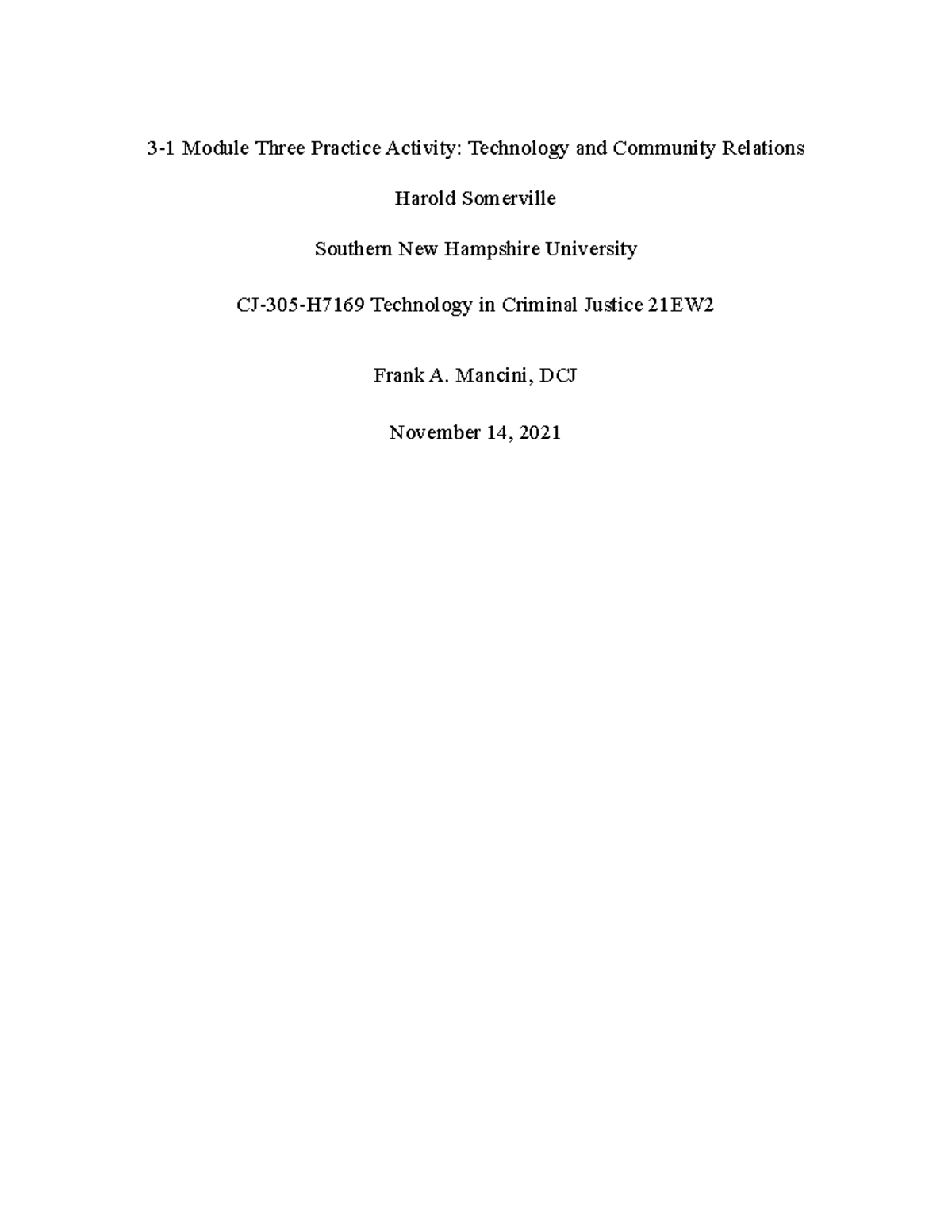 CJ-305-H7169 Module 3 Practice: Tech & Community Relations Insights ...
