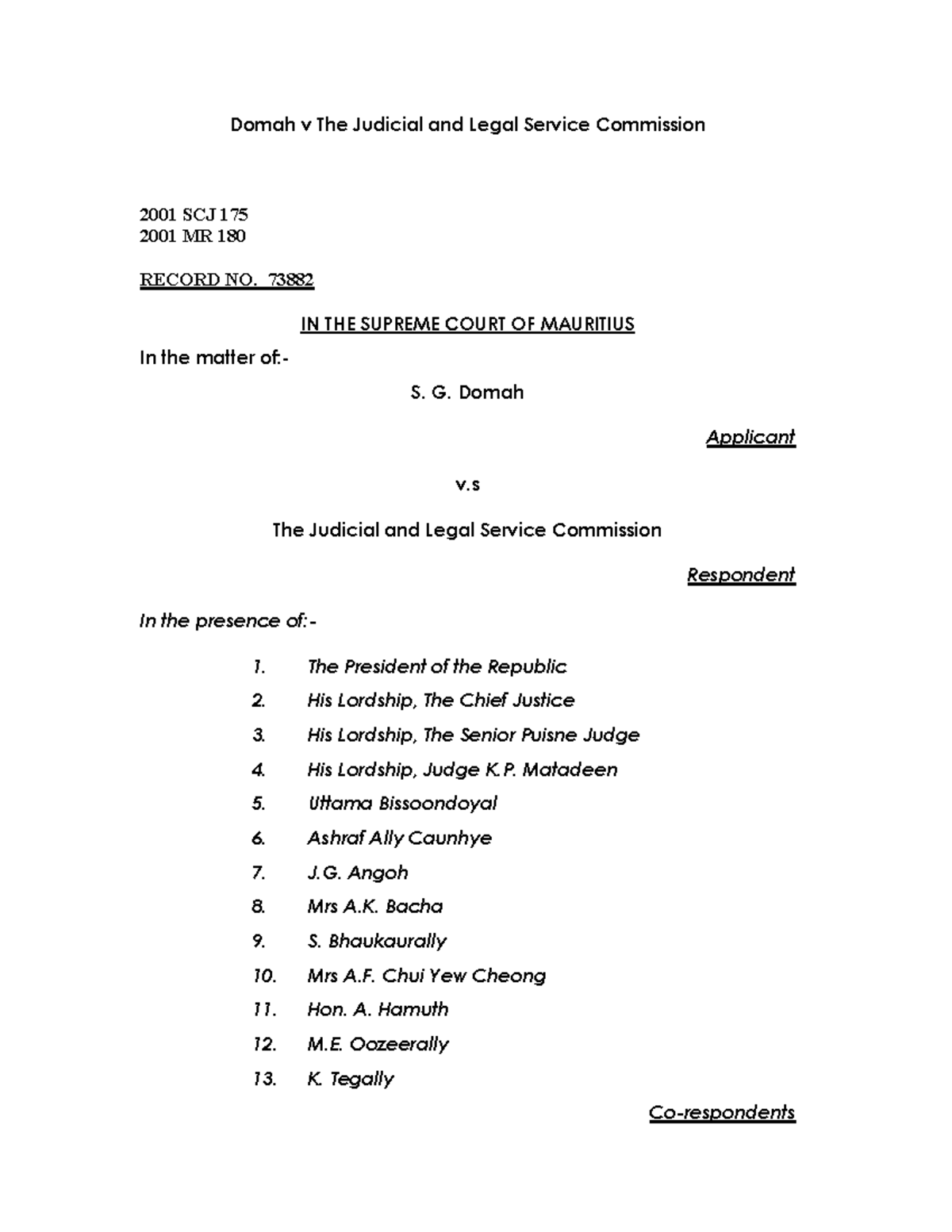Domah v Judicial & Legal Service Commission 2001 SCJ 175: Interlocutory ...