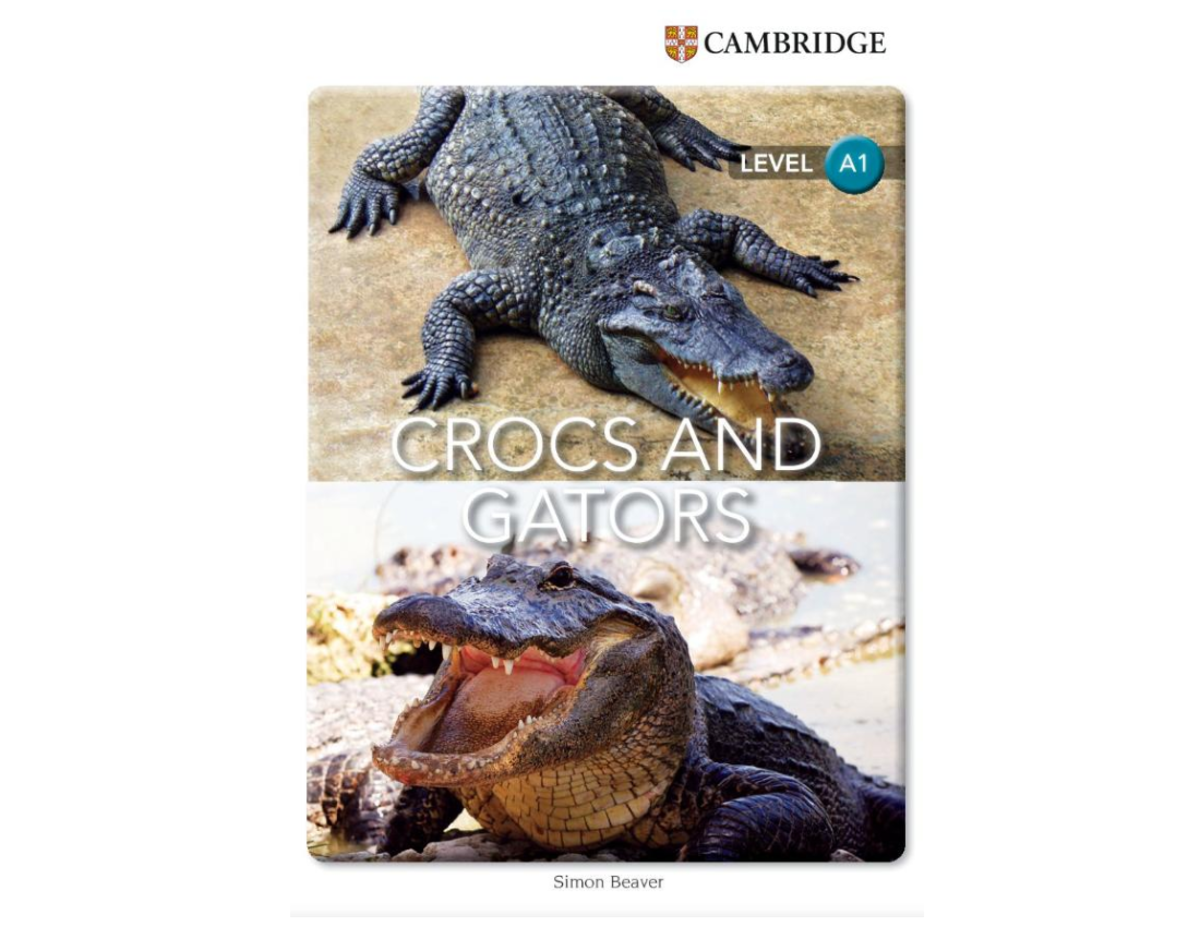 LEVEL A1: Crocs and Gators - Practice Reading for Cambridge English ...