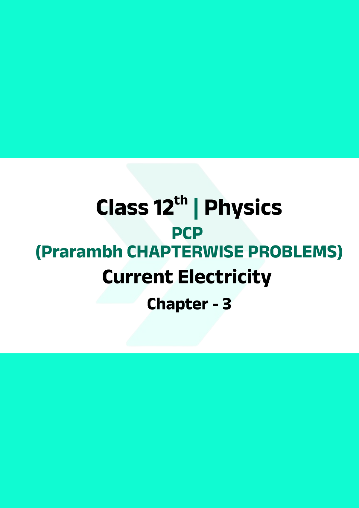 Class 12 Physics PCP: Current Electricity Chapter 3 Problem Set - Studocu