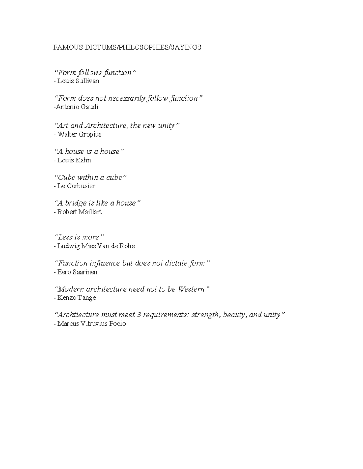 Famous Dictums - FAMOUS DICTUMS/PHILOSOPHIES/SAYINGS “Form follows ...