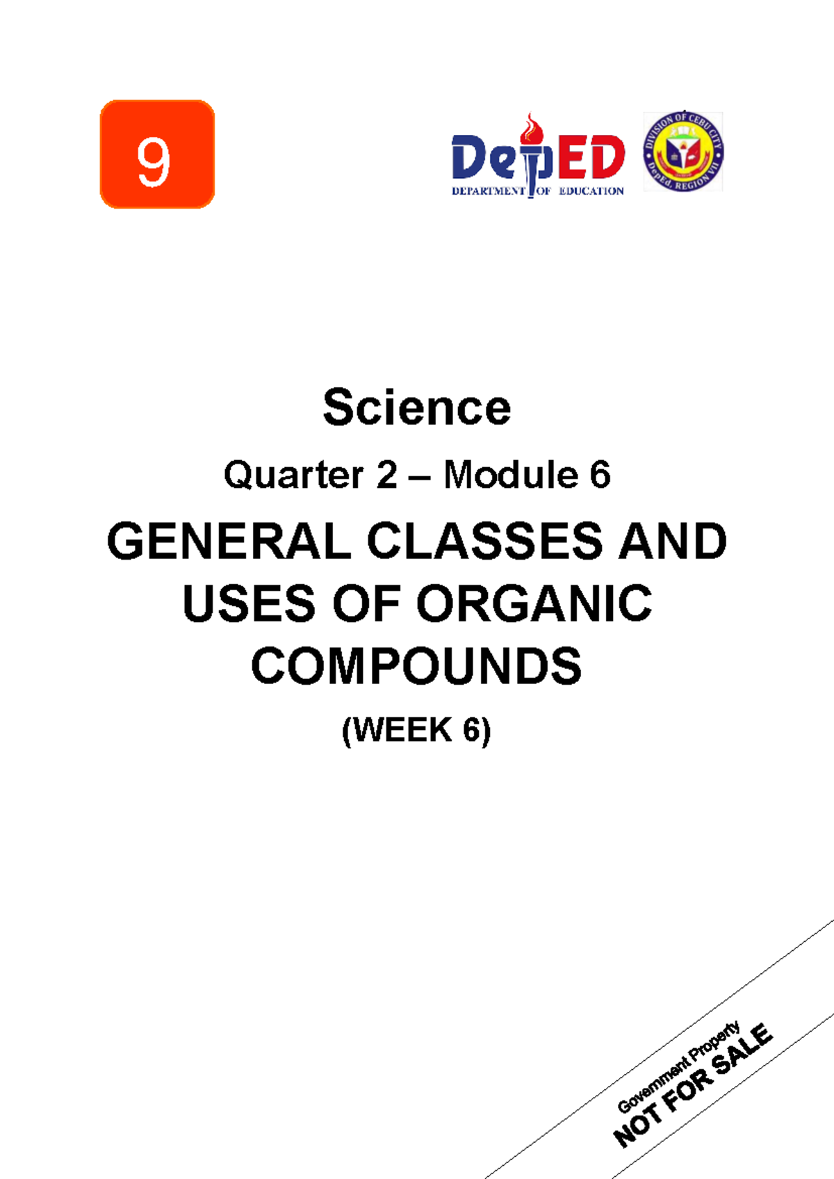 6 Q2 Science - Module 6: Organic Compounds & Their Uses - Studocu