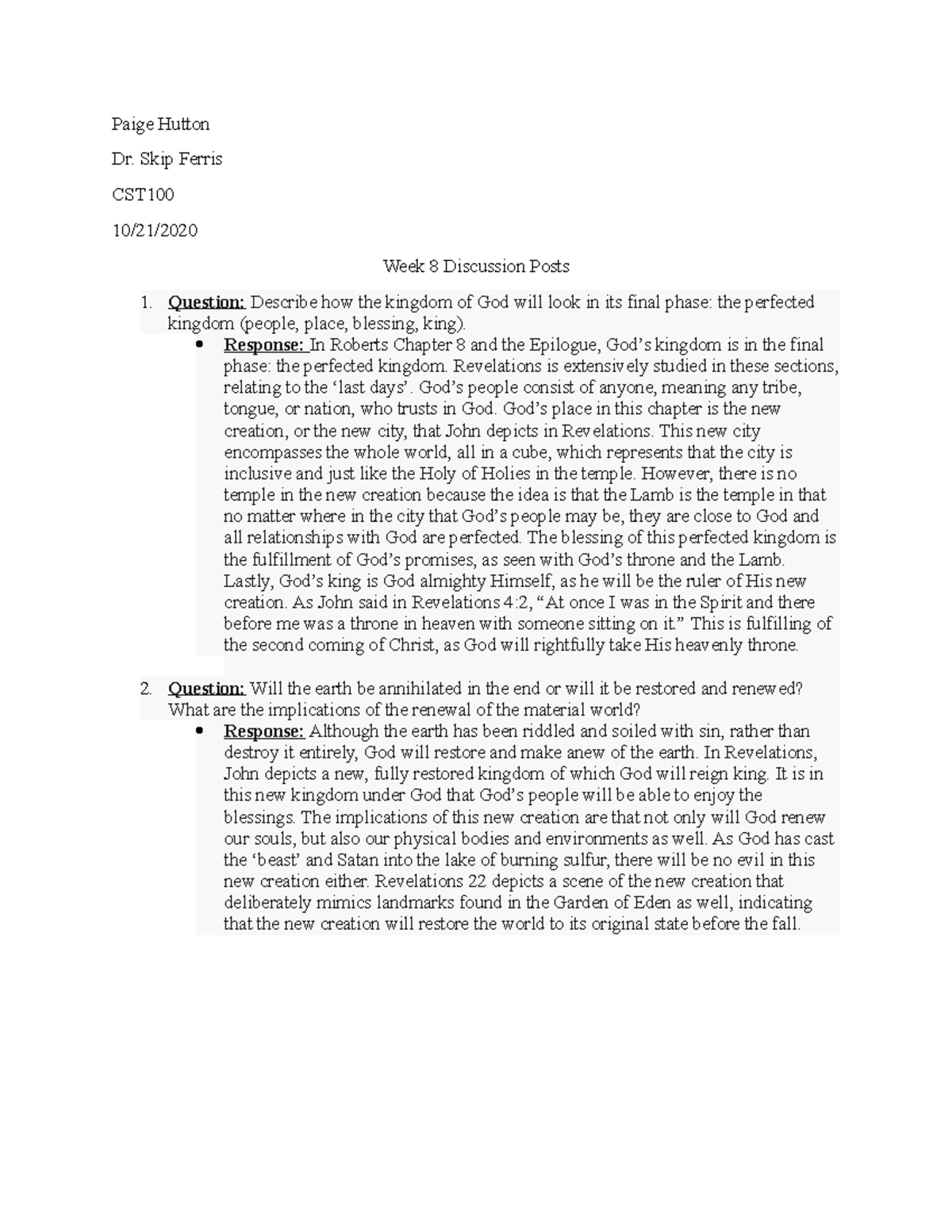 CST100 Week 8 Discussion Posts - Paige Hutton Dr. Skip Ferris CST 10/21 ...
