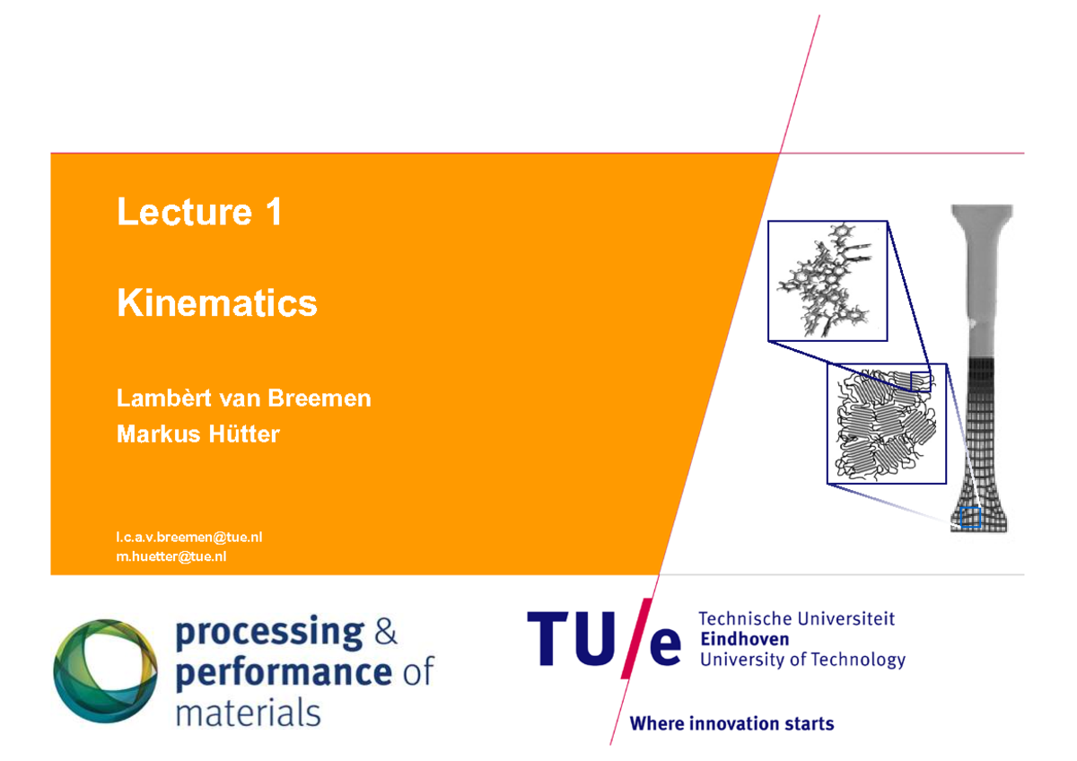 Lecture 1: Kinematics and Deformation Gradient Tensor Analysis ...