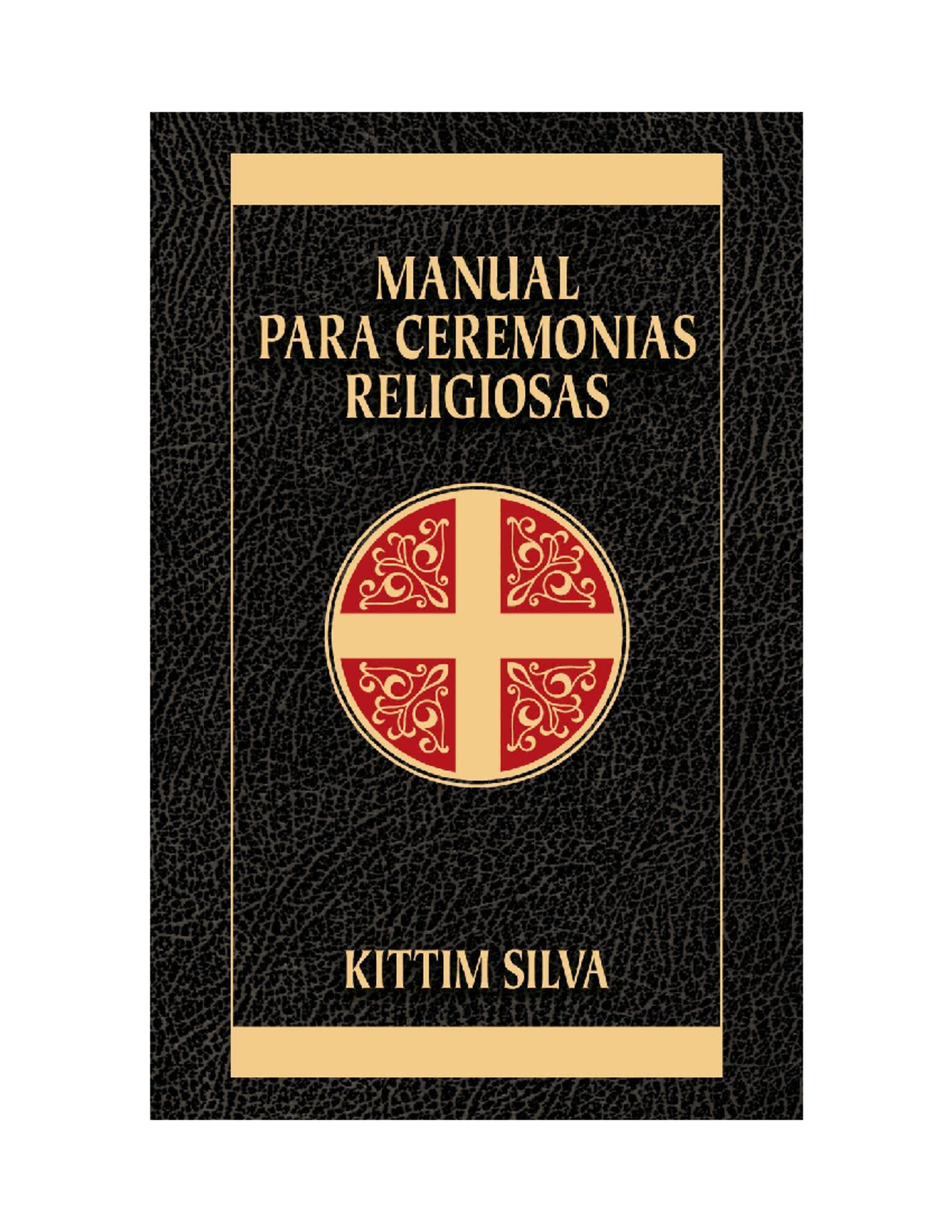 Manual de Ceremonias Religiosas: Guía Práctica y Formalidades - Studocu