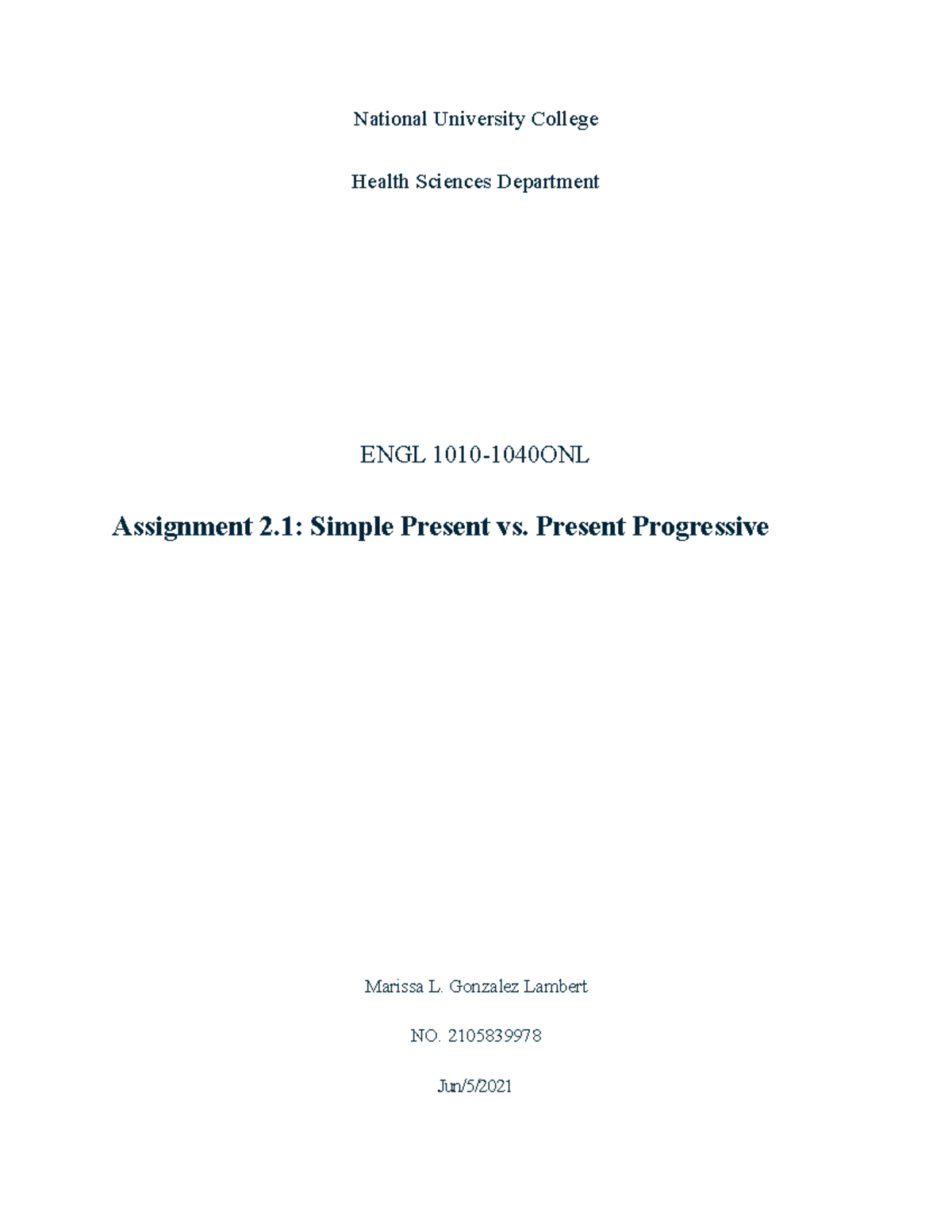 ENGL 1010 Assignment 2.1: Simple Present vs. Present Progressive Guide ...