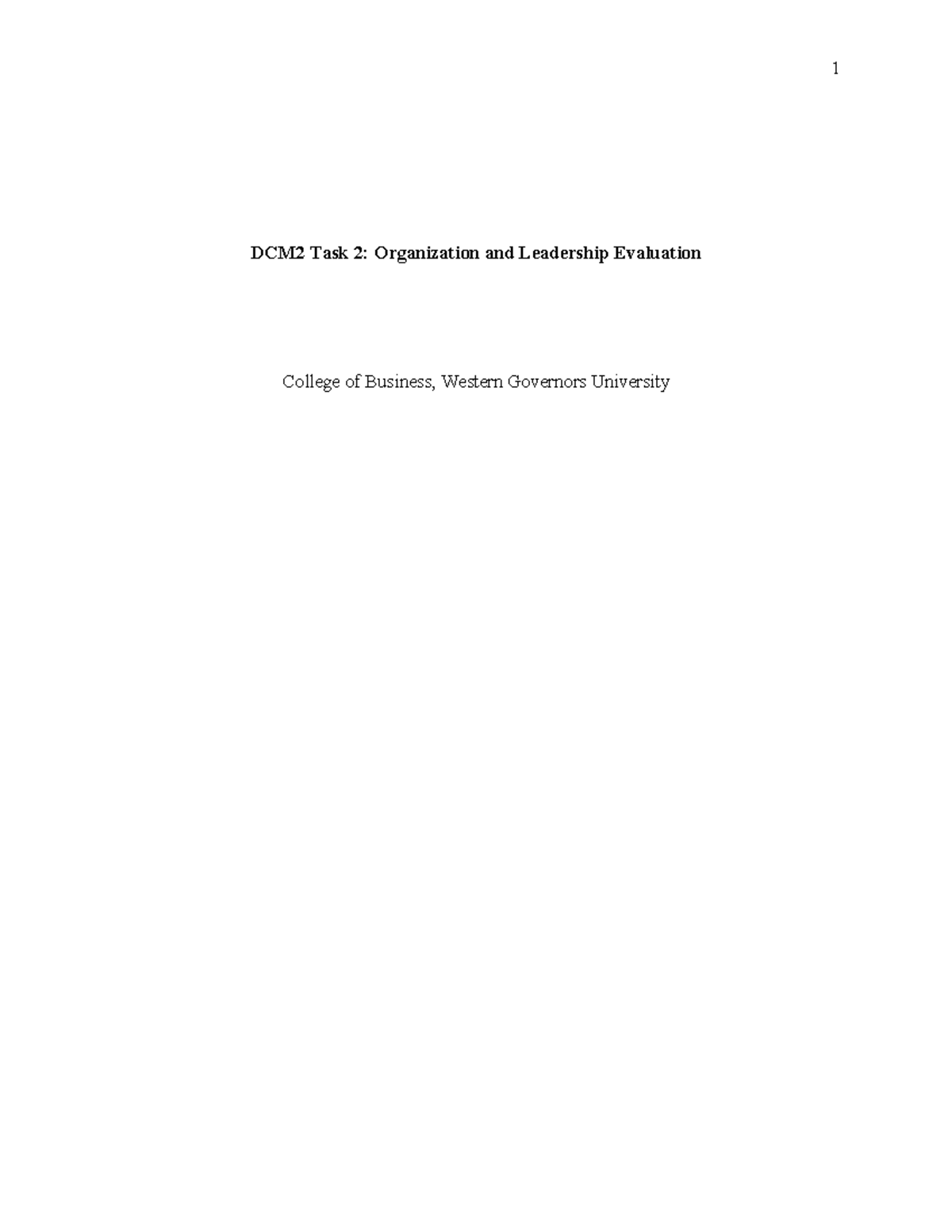 WGU C200 Task 2: Org & Leadership Evaluation - SWOT & Recommendations ...
