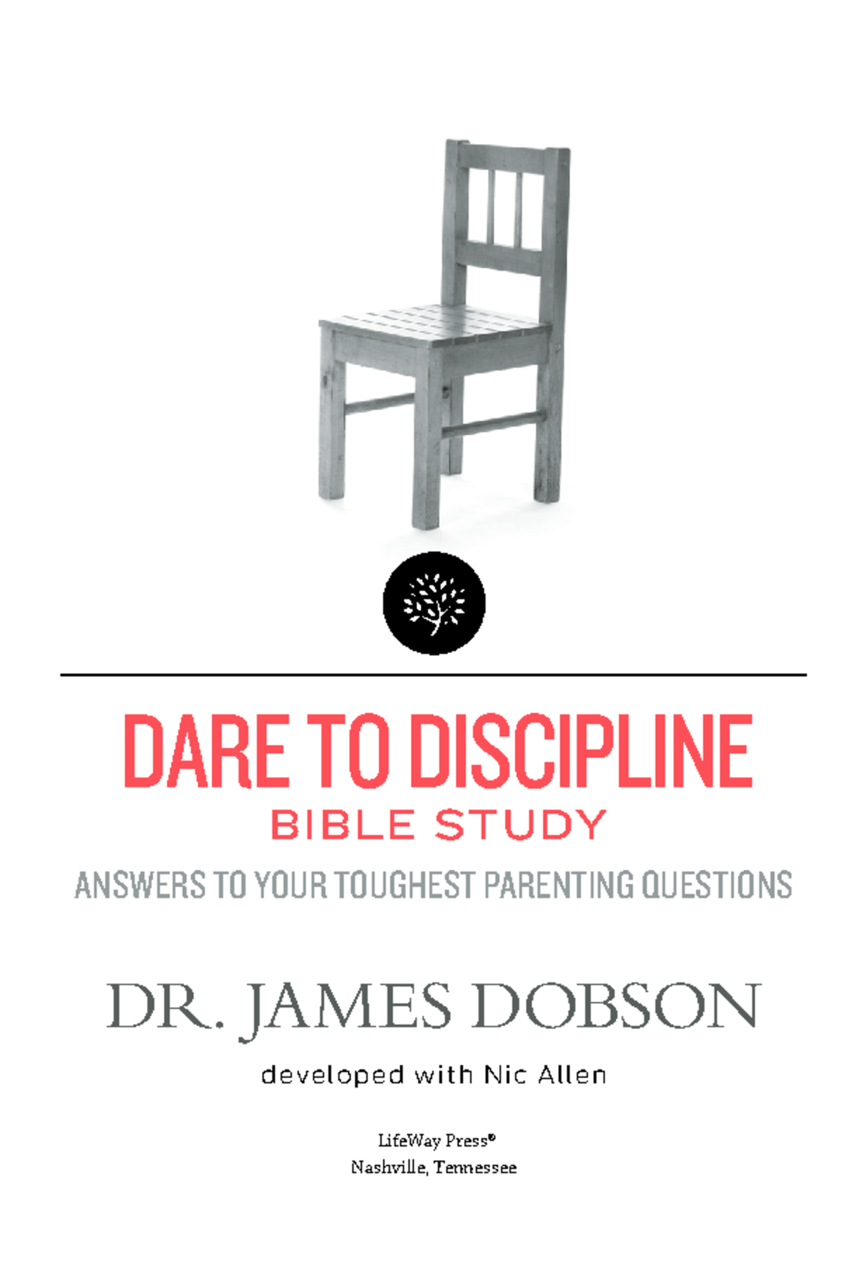 DARE TO DISCIPLINE: Insights and Answers for Parenting Challenges ...