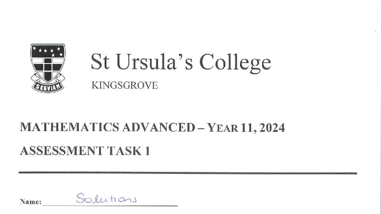 St Ursula's College 11 MATHEMATICS ADVANCED TASK 1 2024 Exam Paper ...