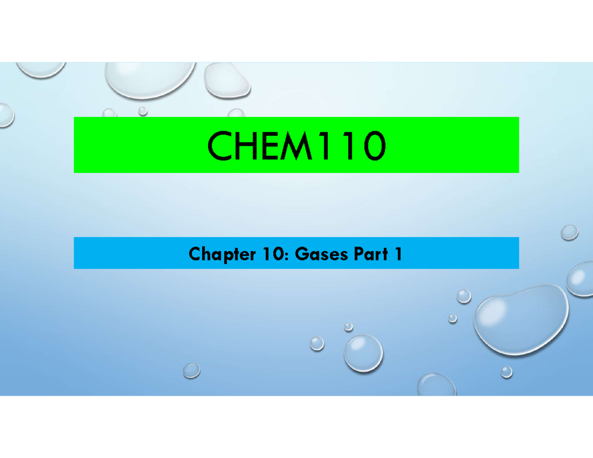 CHEM110 Chapter 10: Gases Part 1 - Pressure and Laws of Gases - Studocu