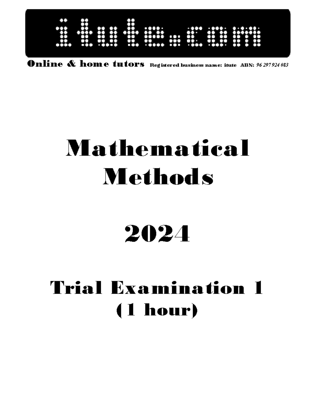 2024 Mathematical Methods Trial Exam 1: Detailed Solutions & Analysis - Studocu