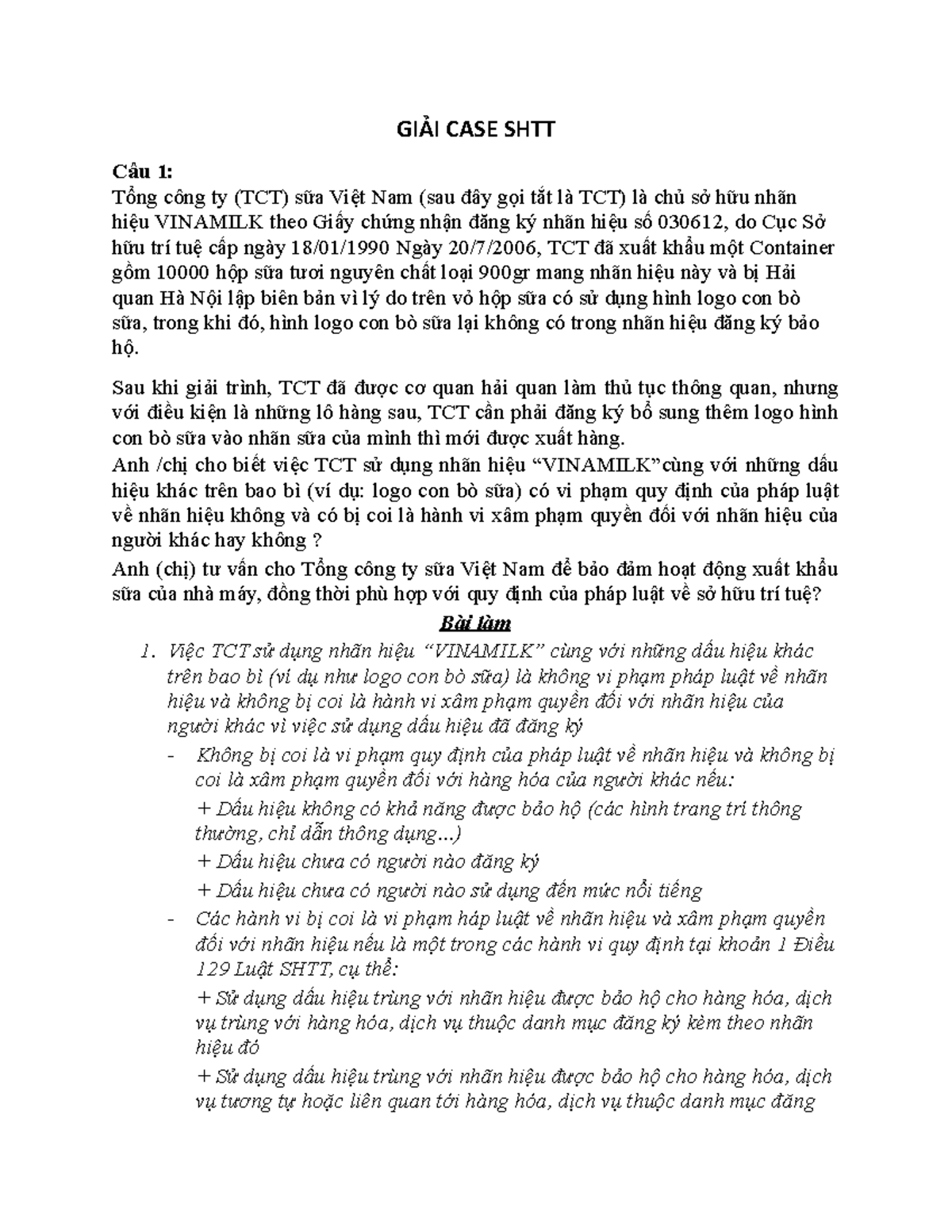 GIẢI CASE SHTT CK môn Sở hữu trí tuệ - GI I CASE SHTTẢ Câu 1: Tổng công ty (TCT) sữa Việt Nam ...
