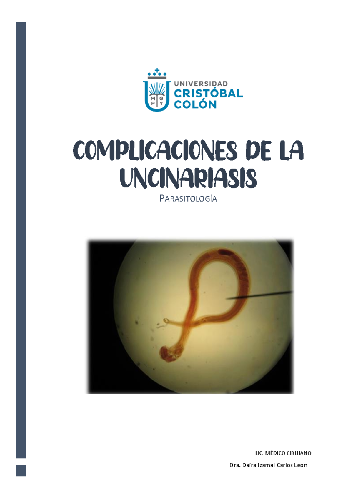 Resumen de la uncinaria y complicaciones de la Uncinariasis ...