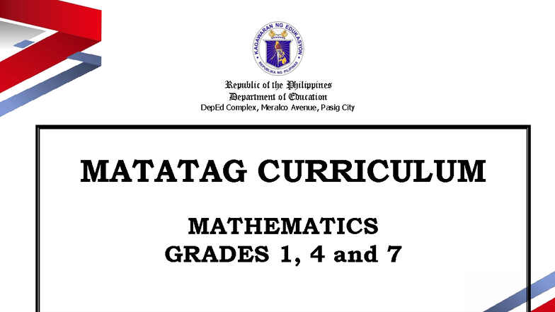 Matatag Curriculum: Mathematics Overview for Grades 1, 4, and 7 - Studocu