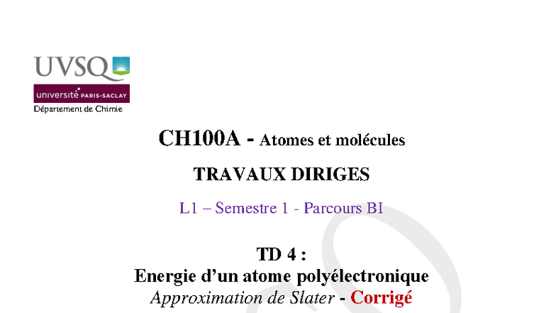 CH100A - TD4 : Approximation de Slater et Énergie des Atomes ...