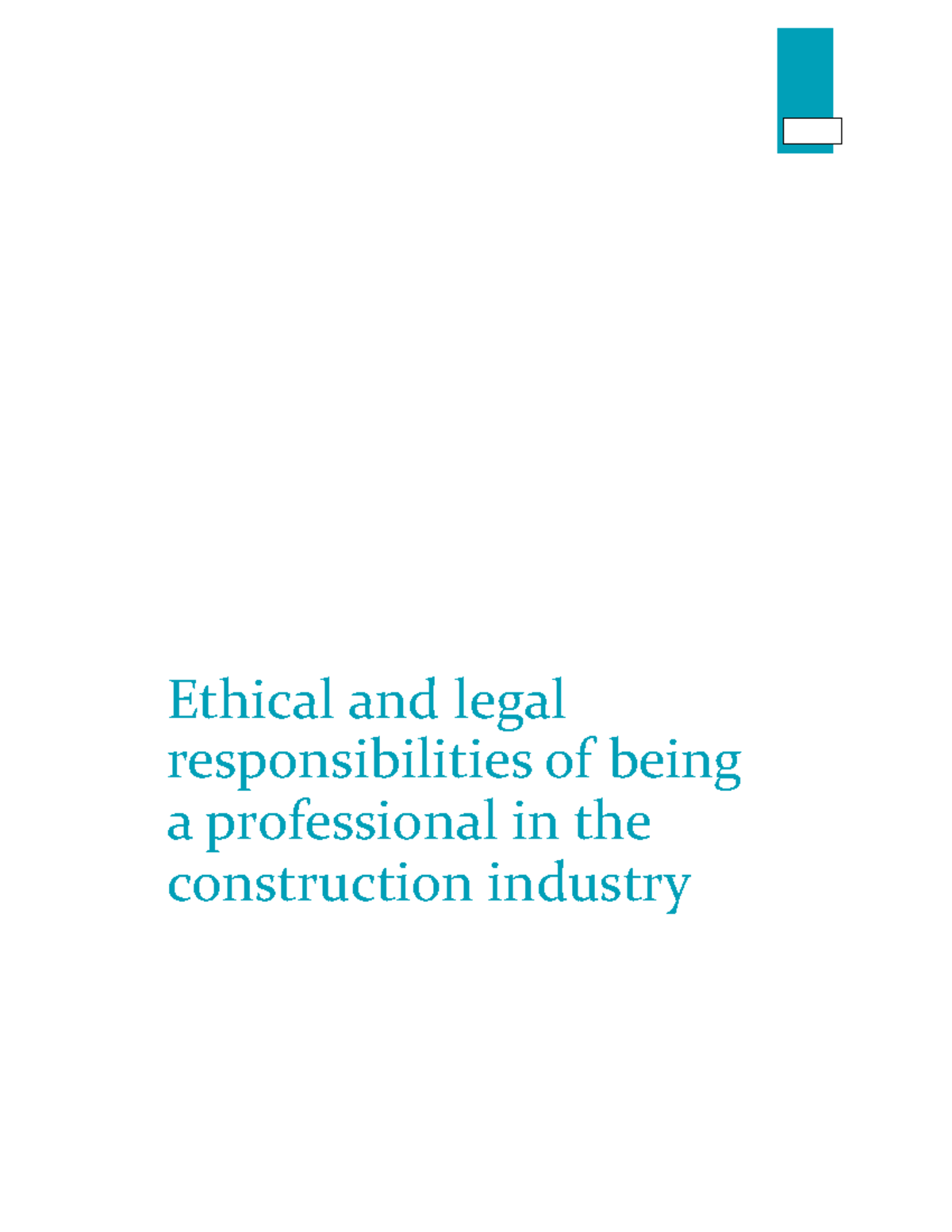 Ethical and Legal Responsibilities in Construction Industry: A Guide ...