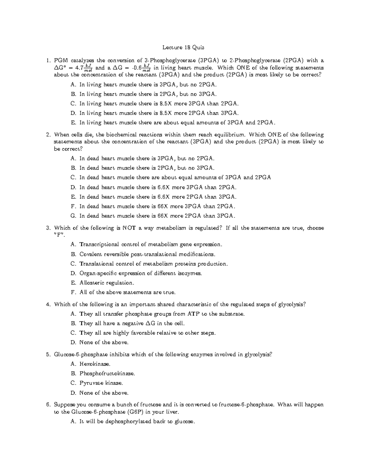 BIOC 405 Quiz on Glycolysis - Lecture 18 Quiz PGM catalyzes the ...