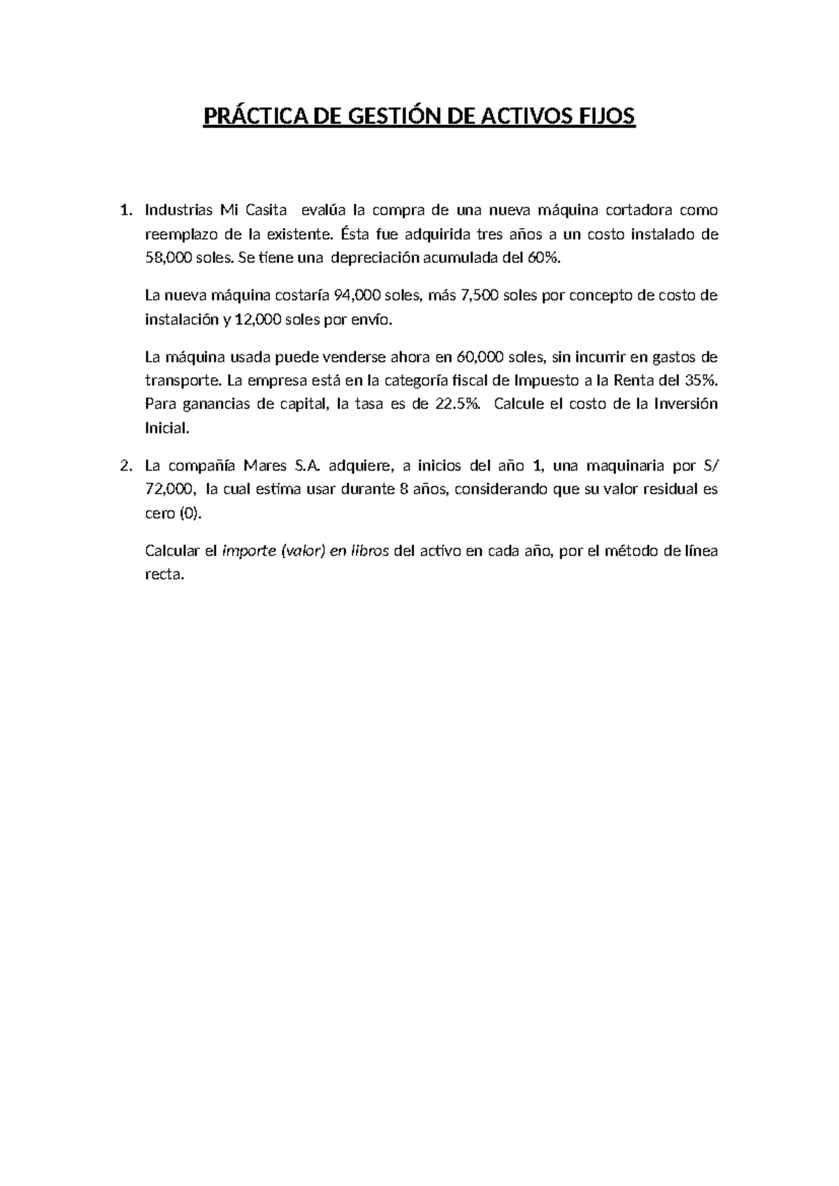 Mskakakakaksksmmdkdjdj jdjdj - PRÁCTICA DE GESTIÓN DE ACTIVOS FIJOS 1 ...
