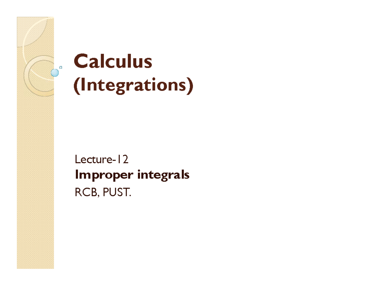 Calculus RCB, PUST: Lecture on Improper Integrals Overview - Studocu