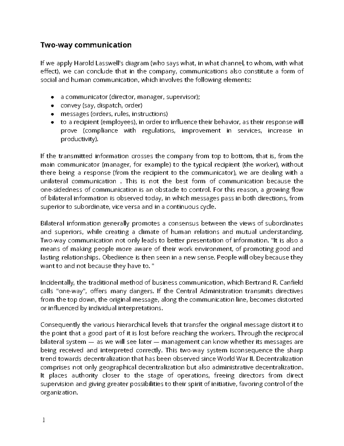 Bilateral communication. - Two-way communication If we apply Harold ...
