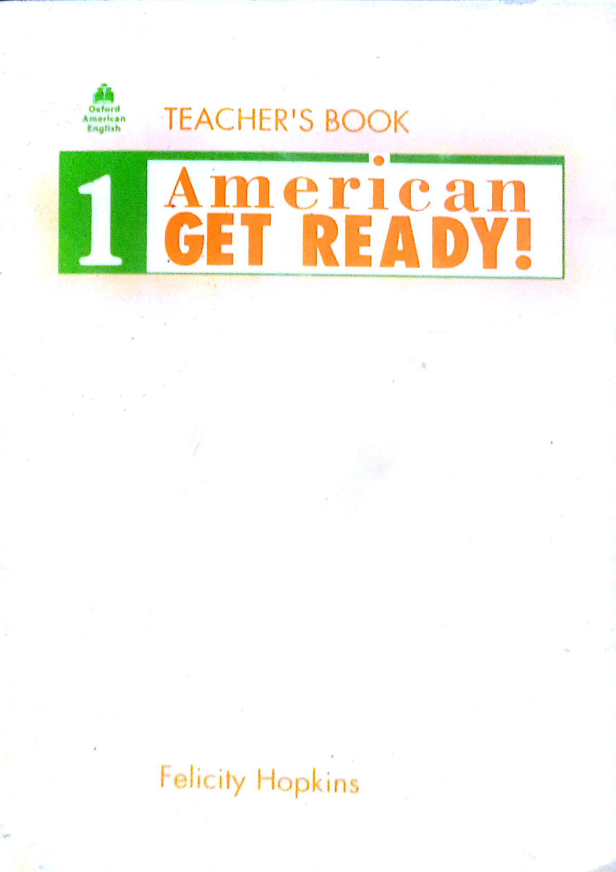 American Get Ready! Book 1 Teacher's Guide: Teaching Young Learners ...