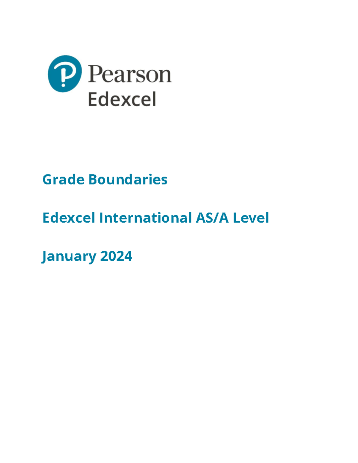 Grade Boundaries for International AS/A Level (Edexcel) - Jan 2024 ...