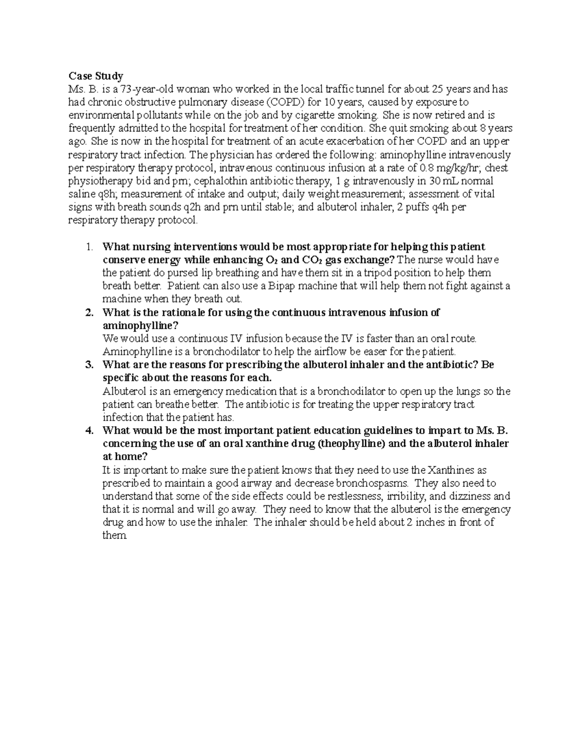 COPD case study finished - Case Study Ms. B. is a 73-year-old woman who ...