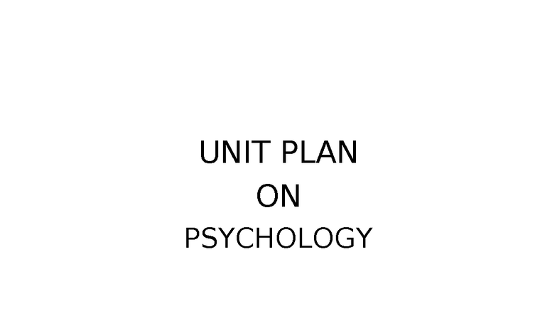 B.Sc. (N) 1st Year Psychology Unit Plan: 5-Hour Lecture - Studocu