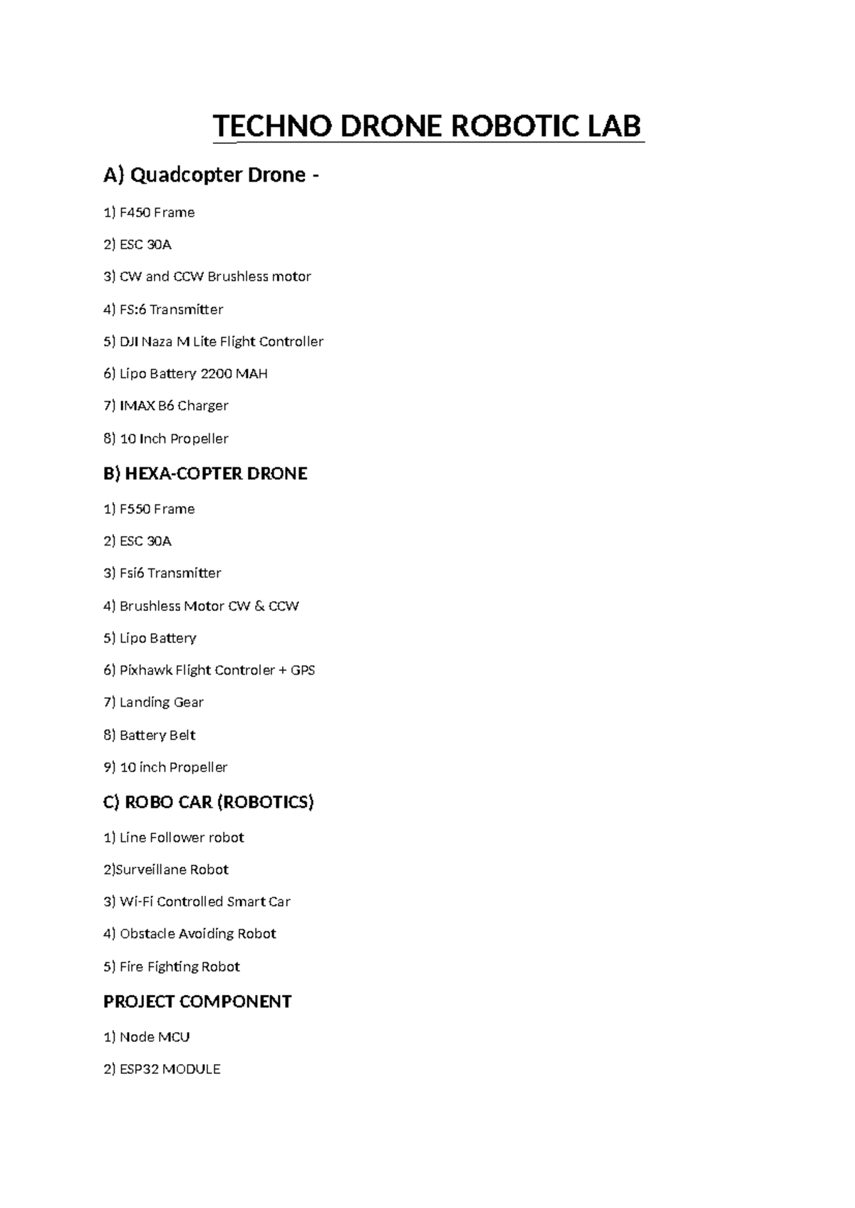 Techno Drone Robotic LAB - TECHNO DRONE ROBOTIC LAB A) Quadcopter Drone ...