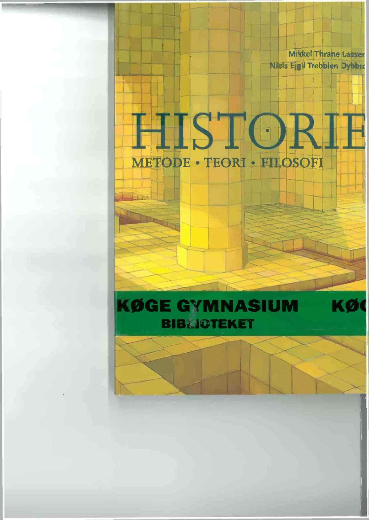 Historie 016404: Metode og Kildekritik i Gymnasiet - Studocu