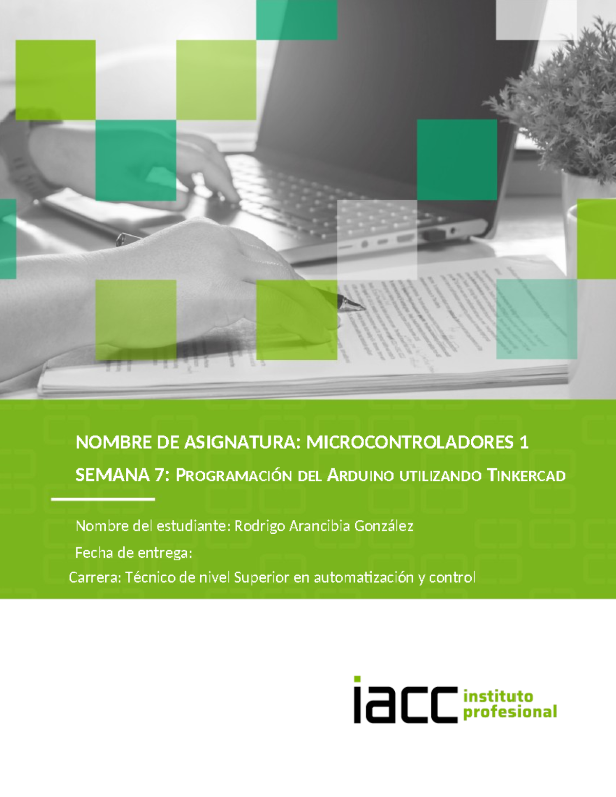 Tarea 7: Programación de Arduino con Tinkercad - Microcontroladores 1 - Studocu