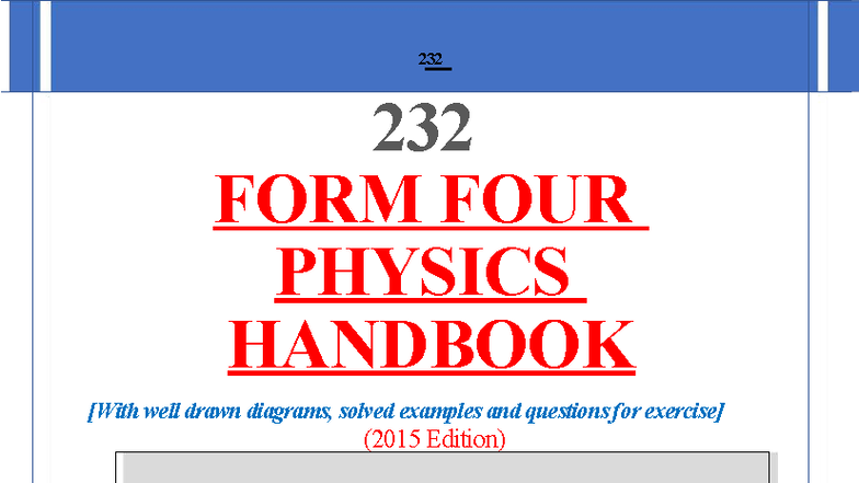 232 FORM FOUR PHYSICS HANDBOOK: Diagrams, Examples & Exercises (2015 Ed ...