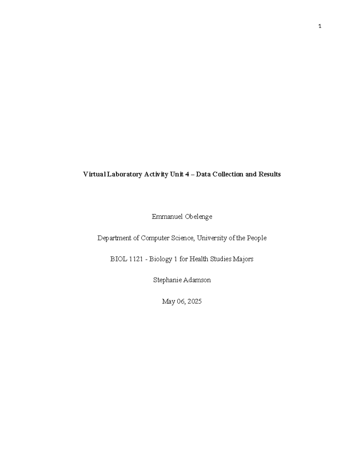 BIOL 1121 Unit 4 Virtual Lab: Data Collection & Results - Studocu