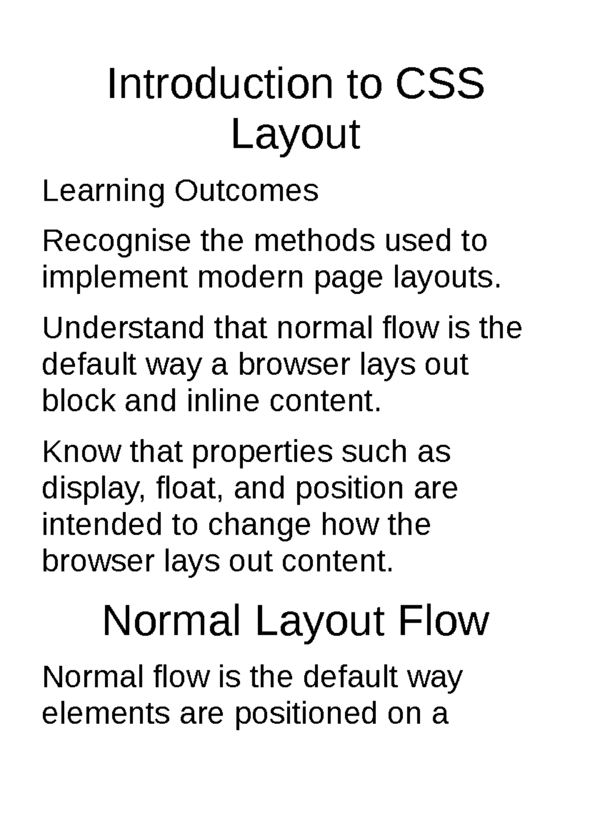 Chapter 8 - Layouting - Introduction to CSS Layout Learning Outcomes Recognise the methods used ...