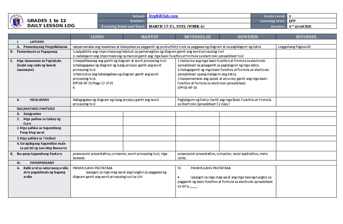 DLL EPP 5 Q4 W6 - DLL - GRADES 1 to 12 DAILY LESSON LOG School: DepEdClub Grade Level: V Teacher ...