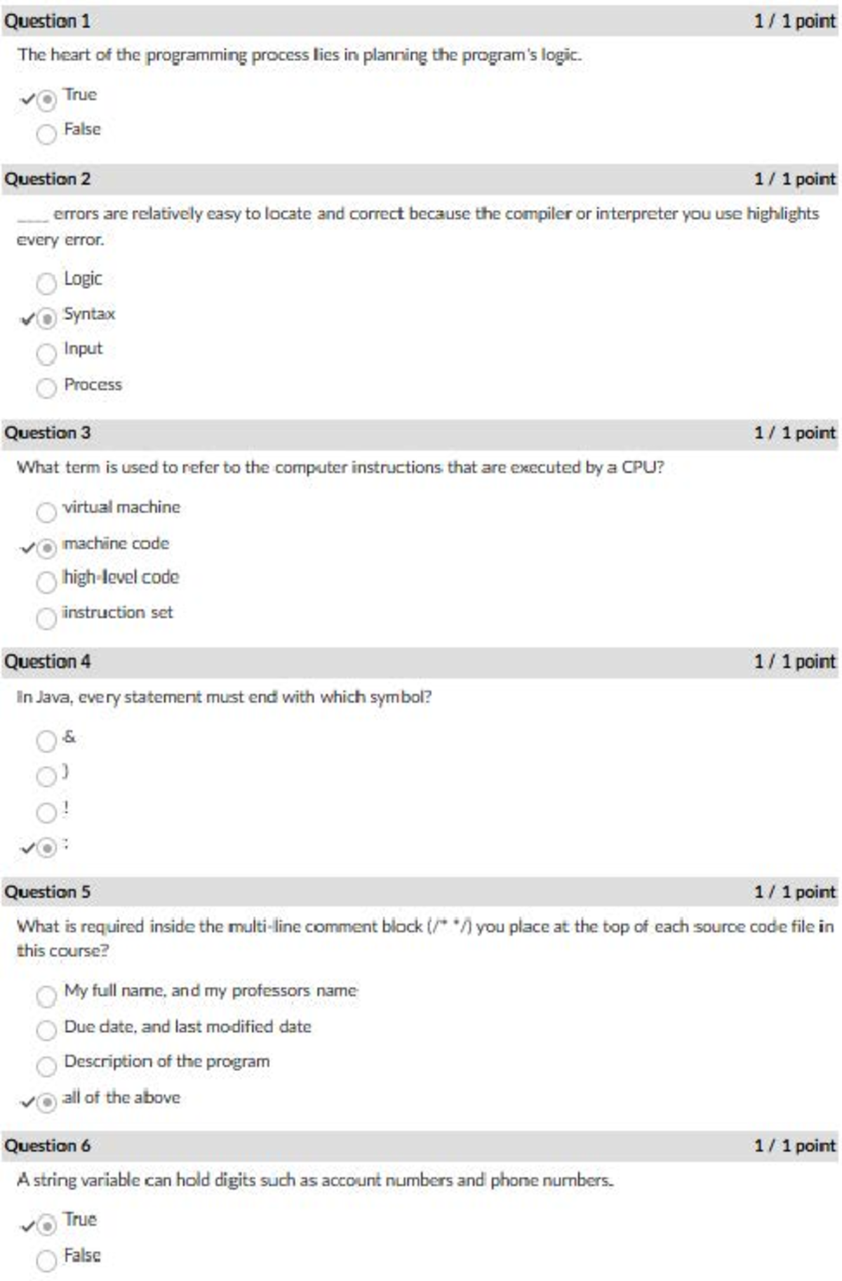 CST8116 Hybrid 6 - Question 1 1 1 point The heart of the programming ...