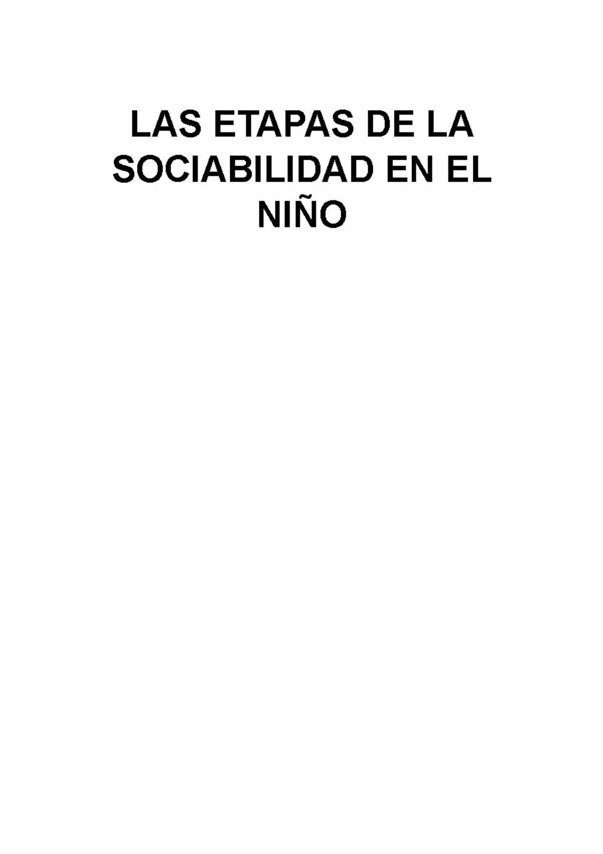 LAS ETAPAS DE LA SOCIABILIDAD EN NIÑOS: Un Estudio Evolutivo - Studocu
