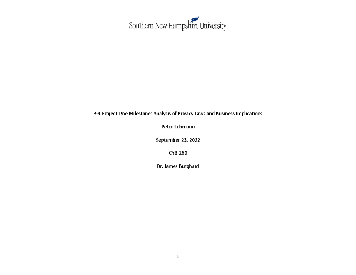 CYB 260 Project One Milestone: Privacy Laws and Business Ethics ...