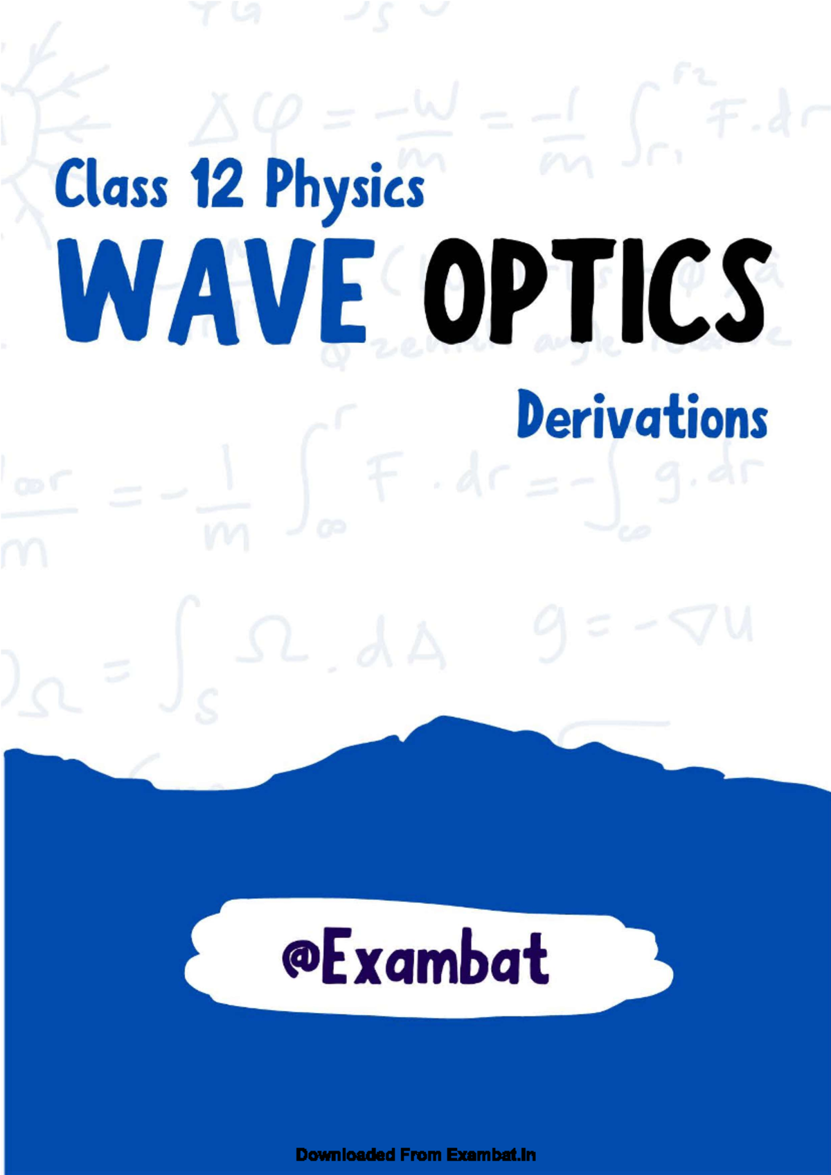 Wave Optics Derivation - Sr, F Class 12 Physics WAVE OPTICS e ...