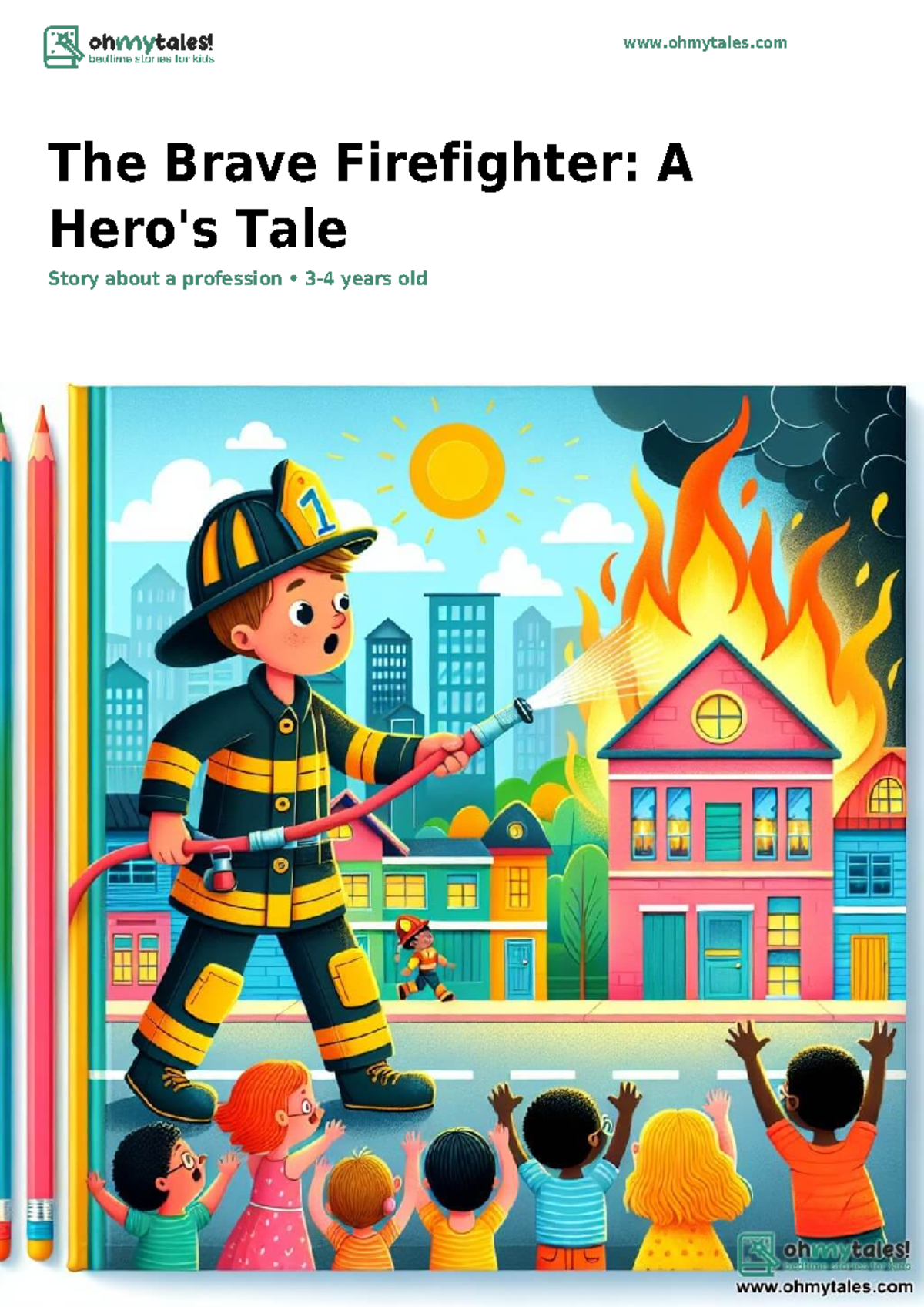 The Brave Firefighter: A Hero's Tale - Part 1 & 2 - Studocu