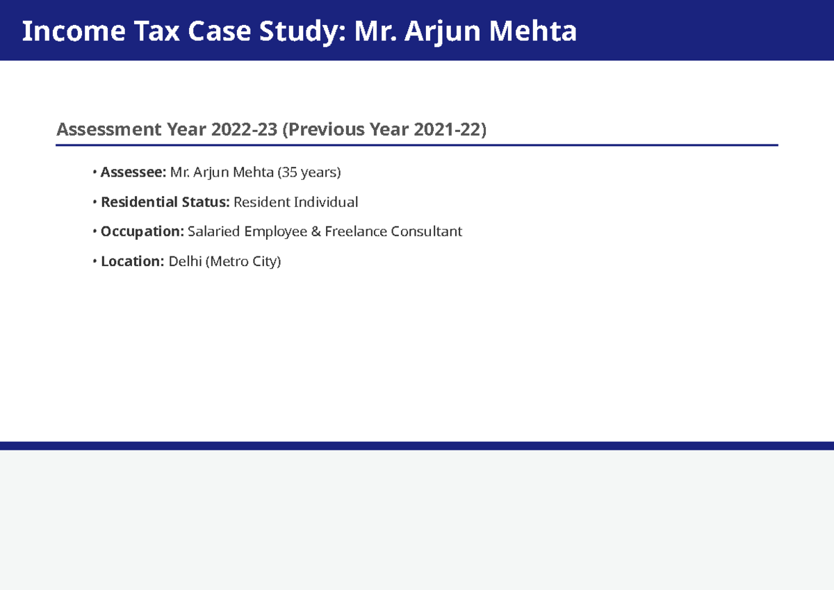 Income Tax Case Study: Mr. Arjun Mehta AY 2023-24 Analysis - Studocu