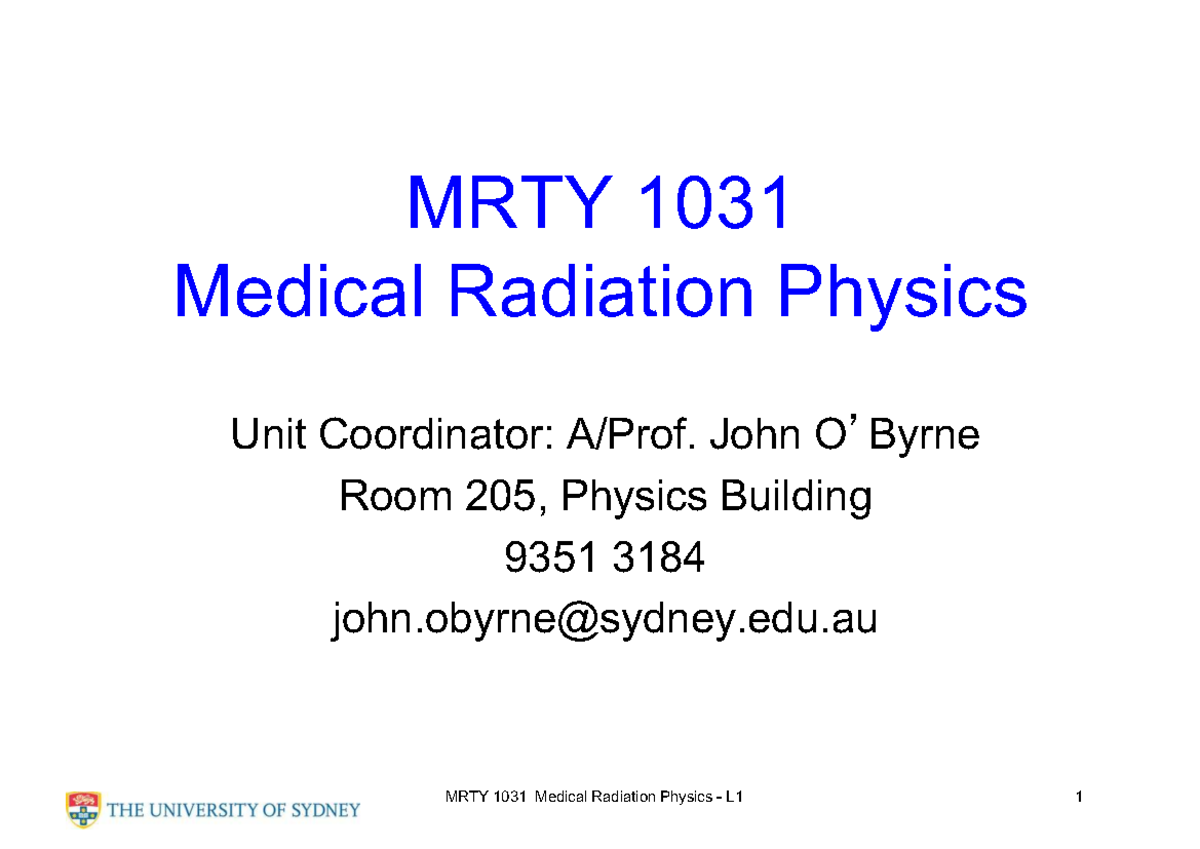 MRTY 1031 Medical Radiation Physics Lecture 1 Notes and Resources - Studocu