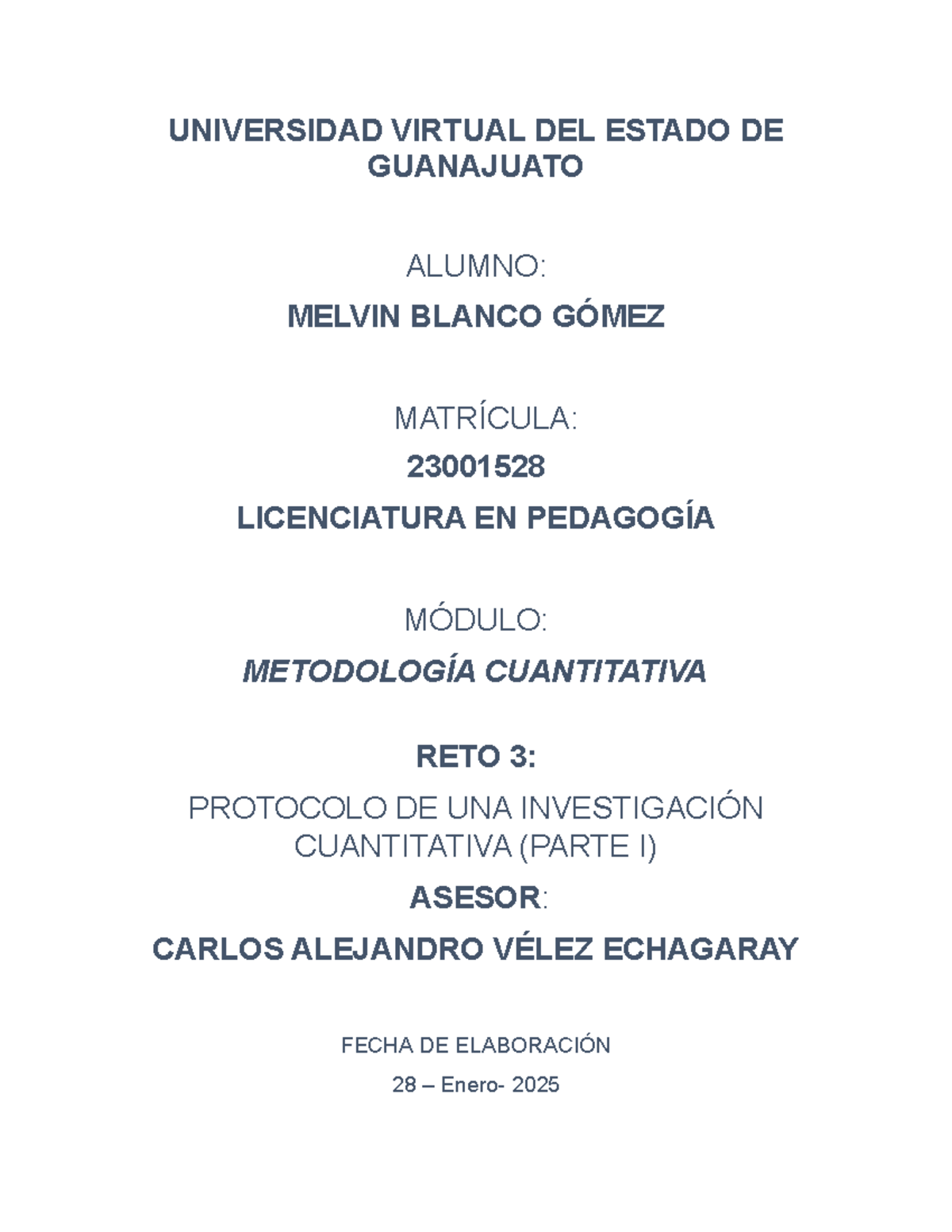 Protocolo de Investigación Cuantitativa R3 U2 - Rezago Académico en ...