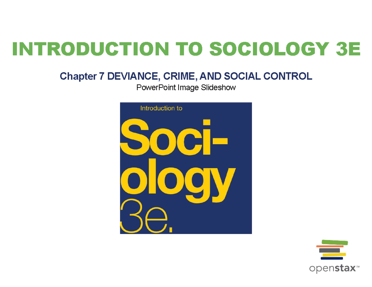 Ch 7: Deviance, Crime & Social Control in Intro to Sociology 3E - Studocu