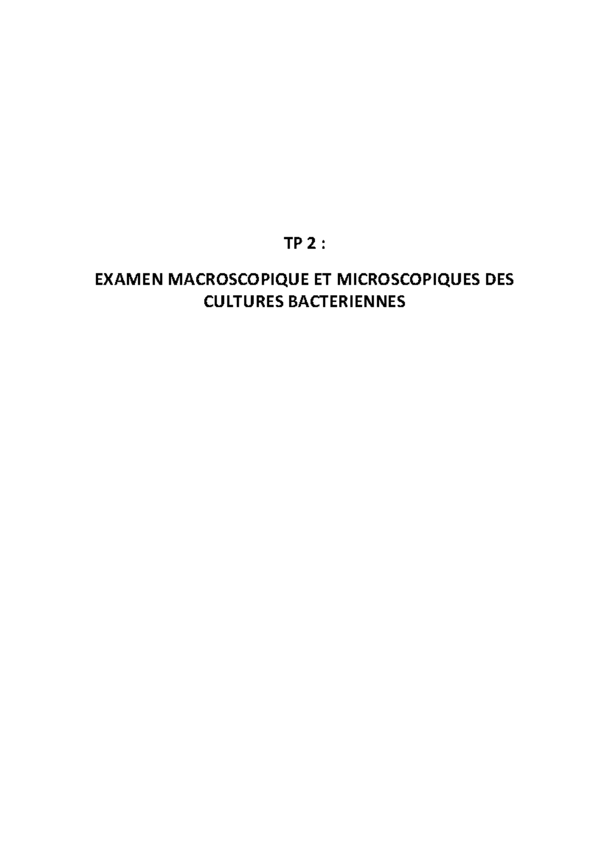 TP N°2 : Examen Macro et Microscopique des Cultures Bactériennes - Studocu