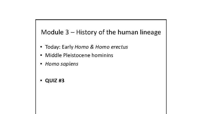 Module 3: Quiz on Early Hominins and the Genus Homo (ASM 104) - Studocu